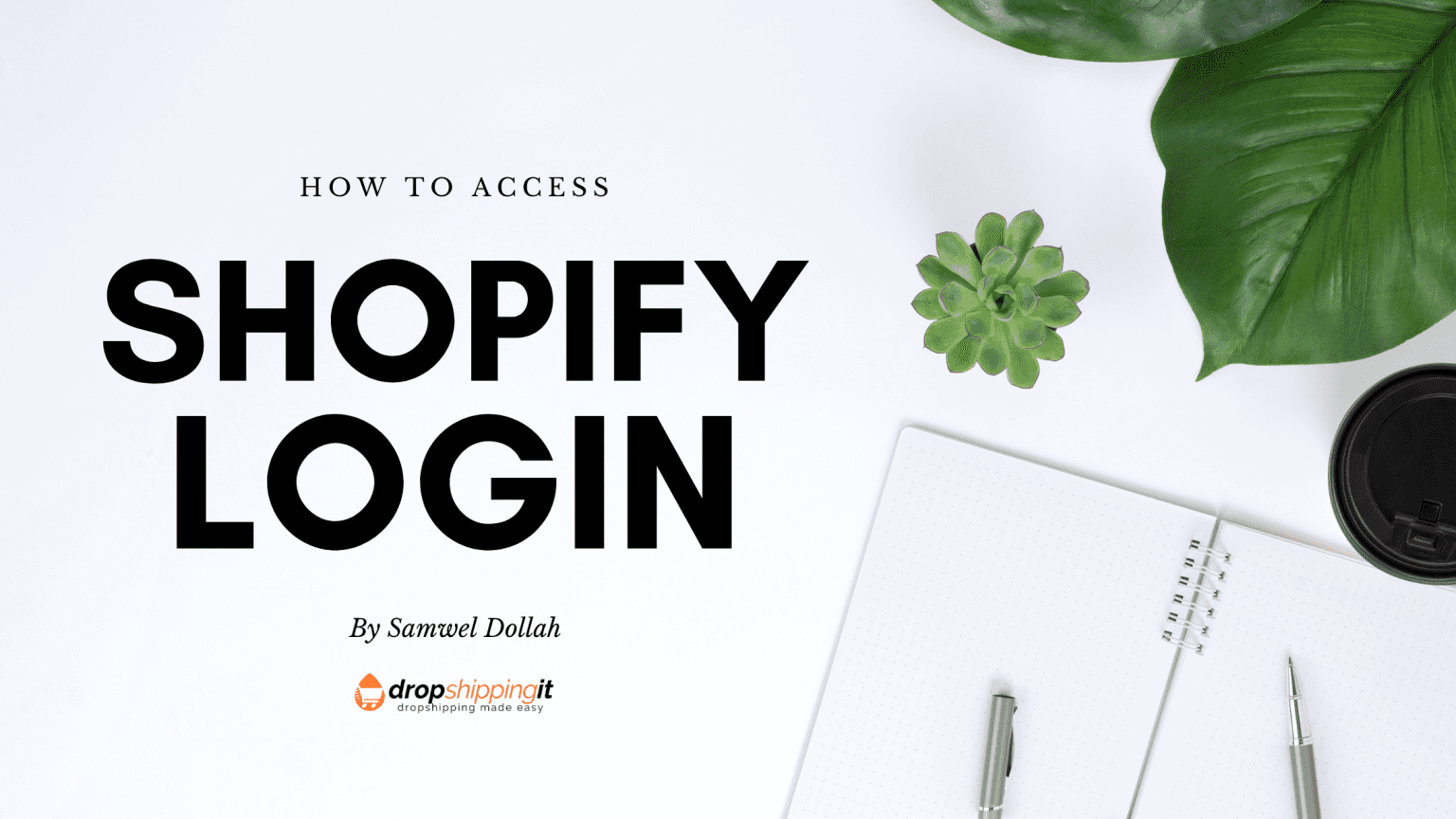 How To Access Your Shopify Login Page For Your Store