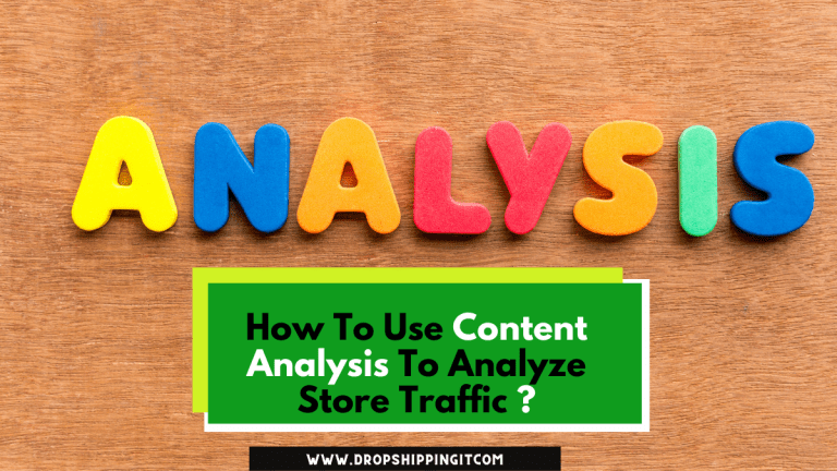 How To Use Content Analysis To Analyze Store Traffic