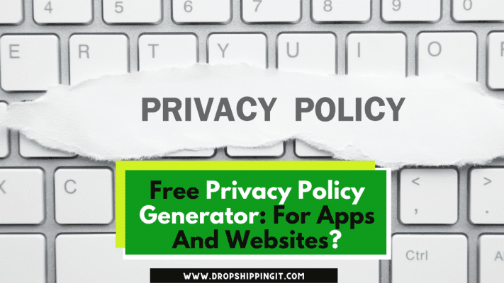 Free Privacy Policy Generator: For Apps And Websites